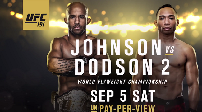 UFC 191 Johnson Vs Dodson: Get Pumped For The Rematch