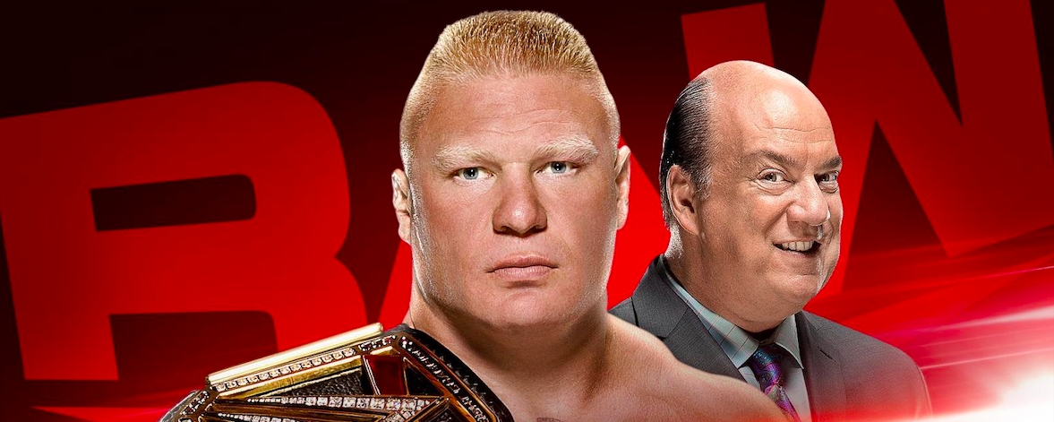 WWE Raw Open Discussion Thread: Lesnar Returns For Super Showdown