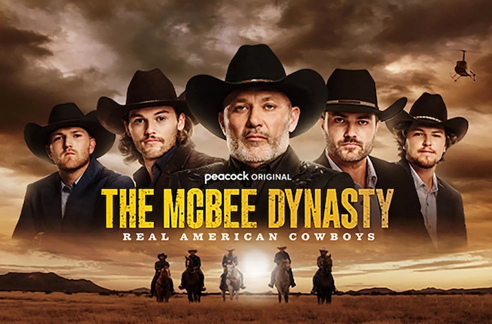 Peacock's Series 'The McBee Dynasty' Stars Some Real Cowboys